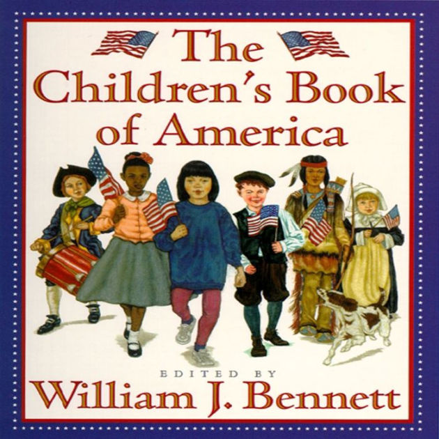 The Children's Book of America (Abridged) by William J. Bennett, Elayne ...