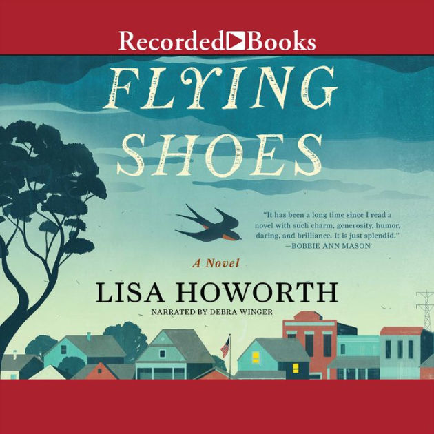 Flying Shoes by Lisa Howorth | eBook | Barnes & Noble®