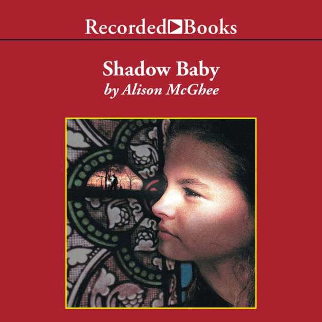 Shadow Baby by Alison McGhee | eBook | Barnes & Noble®