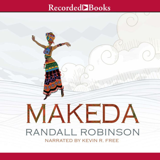 Makeda by Randall Robinson, Paperback | Barnes & Noble®