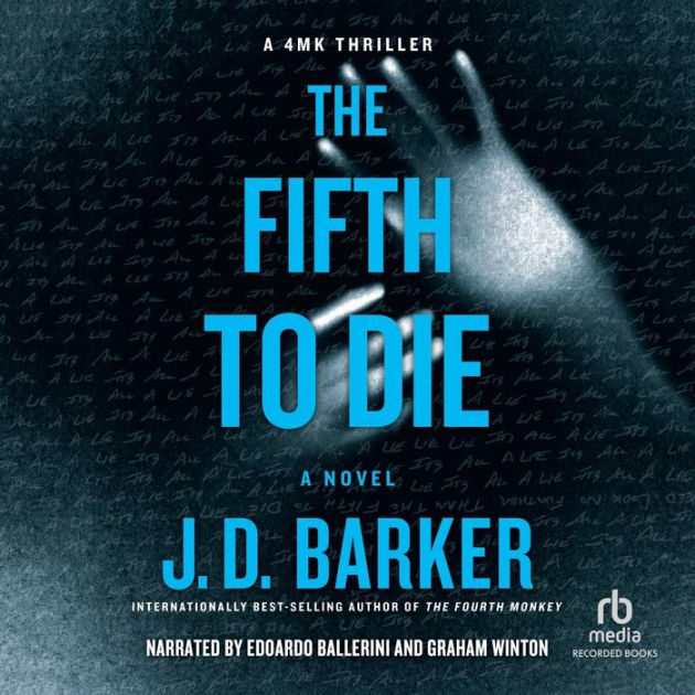 The Fifth to Die: A 4MK Thriller by J.D. Barker, Edoardo Ballerini ...