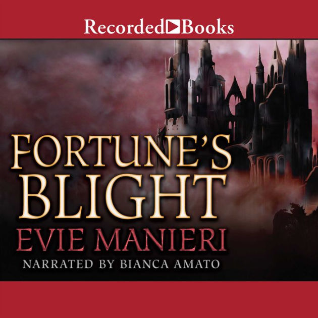 Fortune's Blight by Evie Manieri, Bianca Amato | 2940170965304 ...