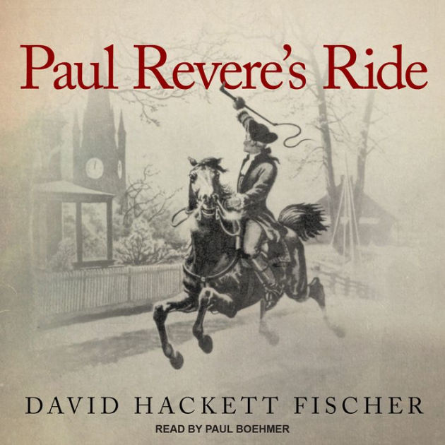 Paul Revere's Ride by David Hackett Fischer | eBook | Barnes & Noble®