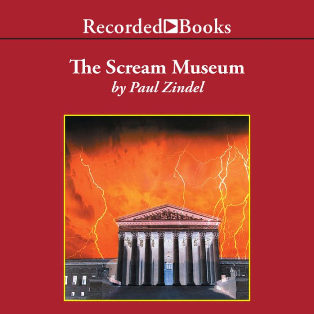 The Scream Museum by Paul Zindel, Jeff Woodman | 2940171022662 ...