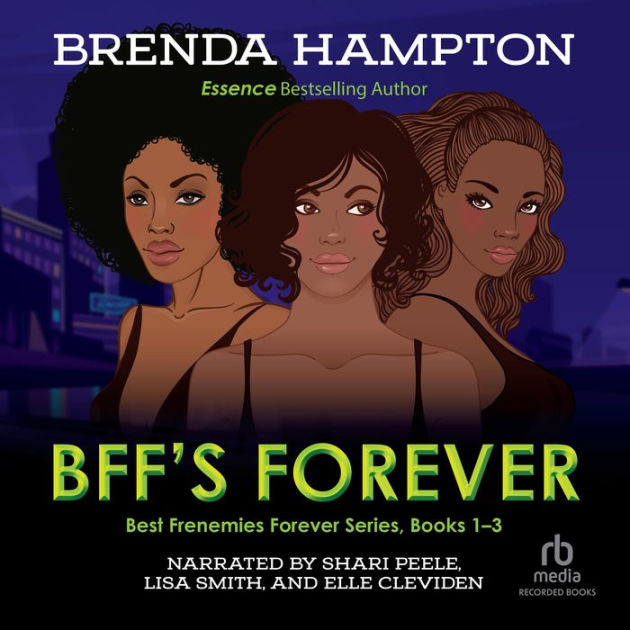 BFF's Forever: Best Frenemies Forever Series, Books 1-3 by Brenda ...