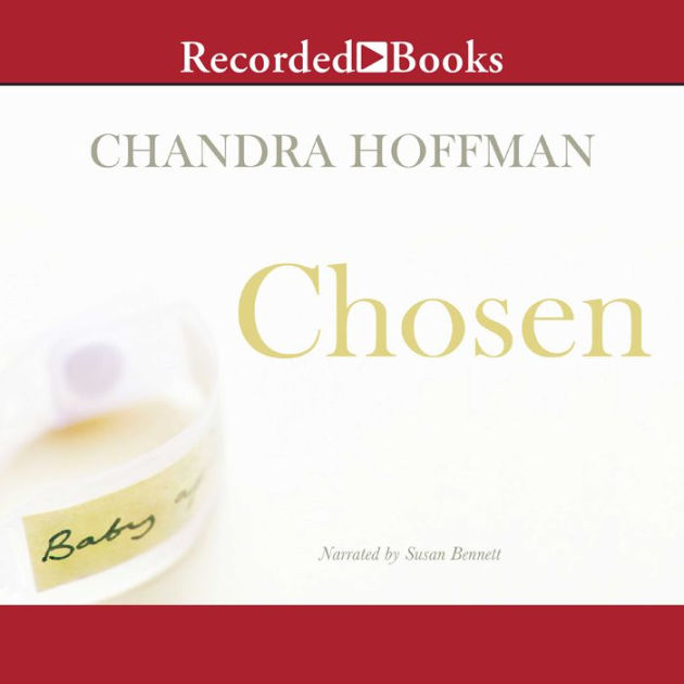 Chosen: A Novel by Chandra Hoffman, Paperback | Barnes & Noble®