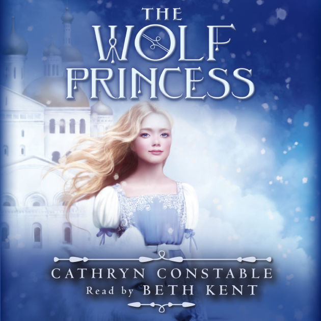 The Wolf Princess by Cathryn Constable | eBook | Barnes & Noble®