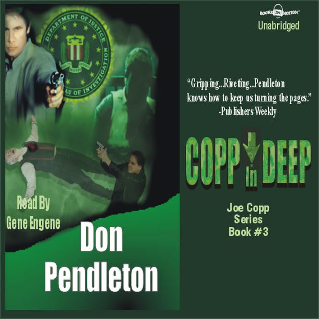 Copp In Deep: Joe Copp Series, Book 3 by Don Pendleton, Gene Engene ...