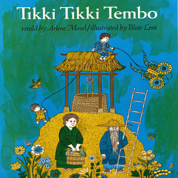 Tikki Tikki Tembo by Arlene Mosel, Peter Thomas | 2940171366704 ...