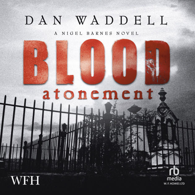 Blood Atonement by Dan Waddell, Colin Mace | 2940171538620 | Audiobook ...