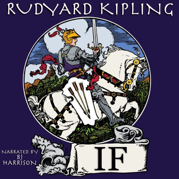If: Classic Tales Edition by Rudyard Kipling, B.J. Harrison ...