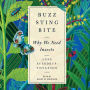 Buzz, Sting, Bite: Why We Need Insects by Anne Sverdrup-Thygeson ...