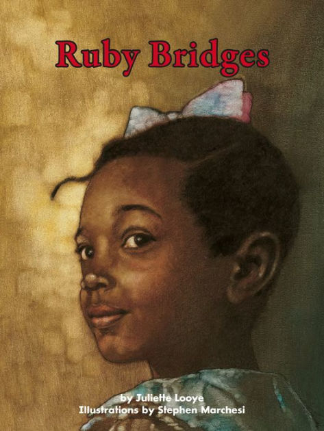 Ruby Bridges by Juliette Looye, Highlights for Children | 2940171620660 ...