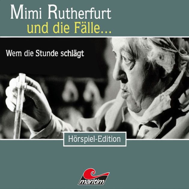 Mimi Rutherfurt, Folge 35: Wem die Stunde schlägt by Maureen Butcher ...