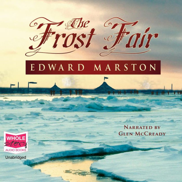 The Frost Fair by Edward Marston, Paperback | Barnes & Noble®