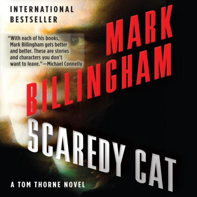 Scaredy Cat: A Thomas Thorne Novel by Mark Billingham, Simon Prebble ...