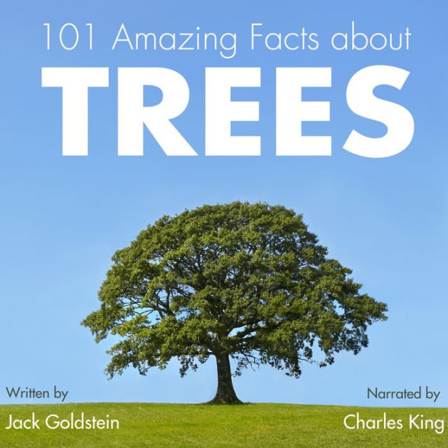 101 Amazing Facts about Trees by Jack Goldstein | eBook | Barnes & Noble®