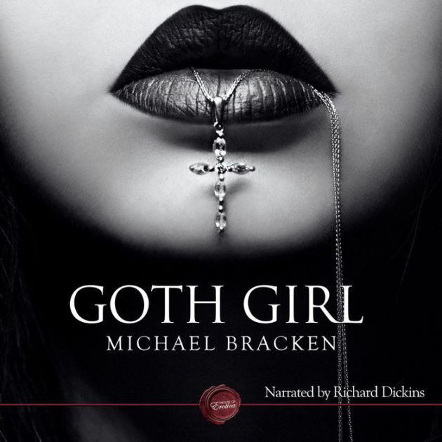 Goth Girl: An Erotic Short Story by Michael Bracken, Richard Dickins ...