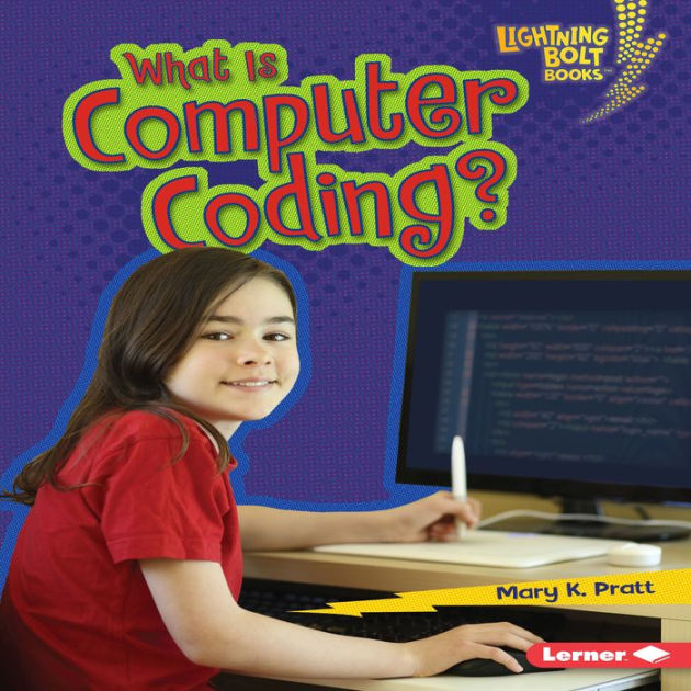 What Is Computer Coding? by Mary K. Pratt, Intuitive | 2940171796167 ...