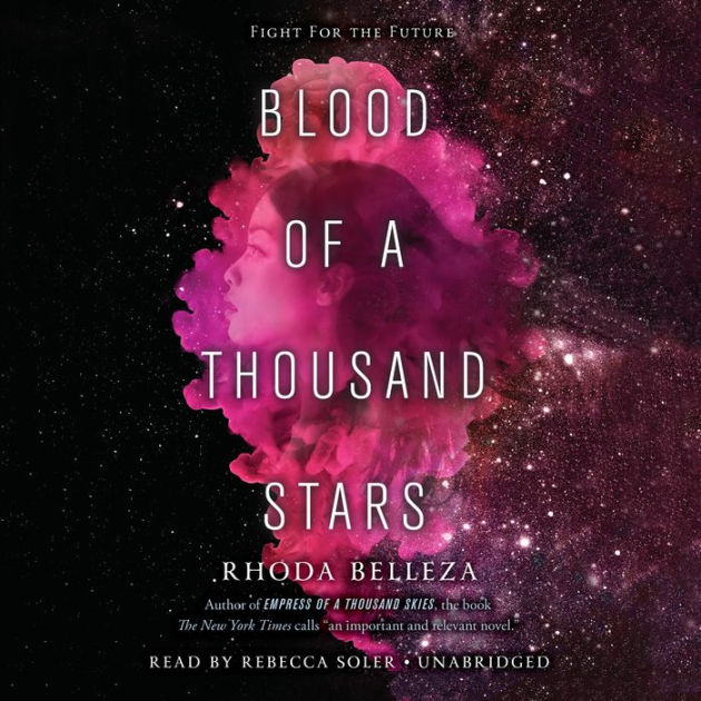 Blood of a Thousand Stars by Rhoda Belleza | eBook | Barnes & Noble®
