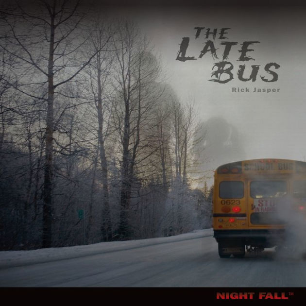 The Late Bus by Rick Jasper, Book Buddy Digital Media | 2940171827267 ...
