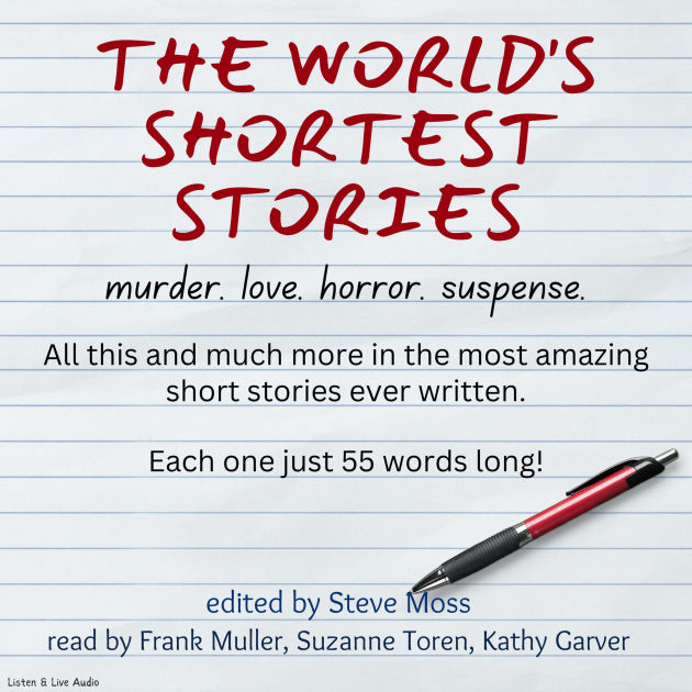 The World's Shortest Stories by Steve Moss, Frank Muller, Kathy Garver ...