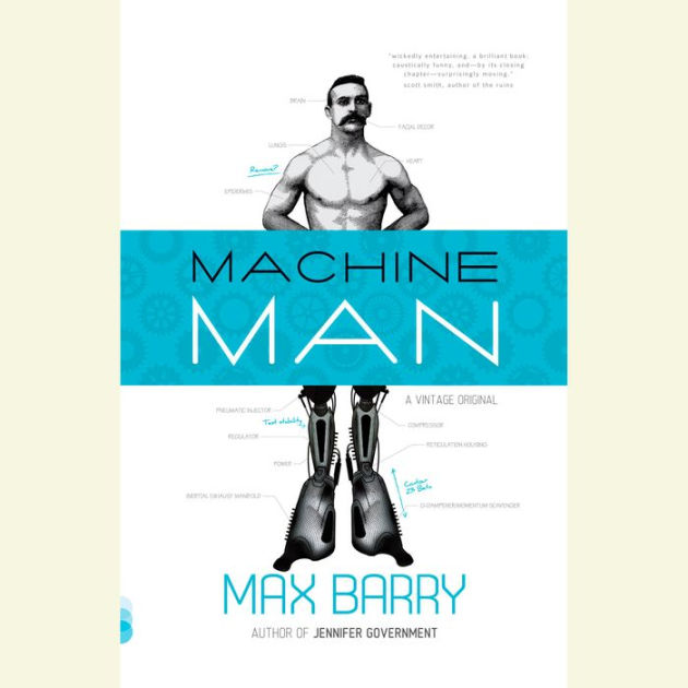 Machine Man by Max Barry, Paperback | Barnes & Noble®