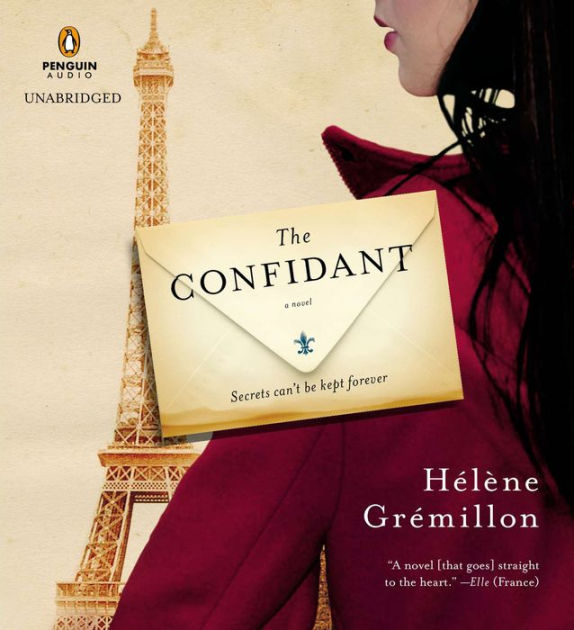 The Confidant: A Novel by Helene Gremillon | NOOK Book (eBook) | Barnes ...