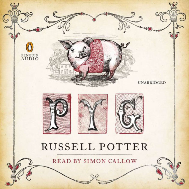 Pyg: The Memoirs of Toby, the Learned Pig by Russell Potter, Paperback ...