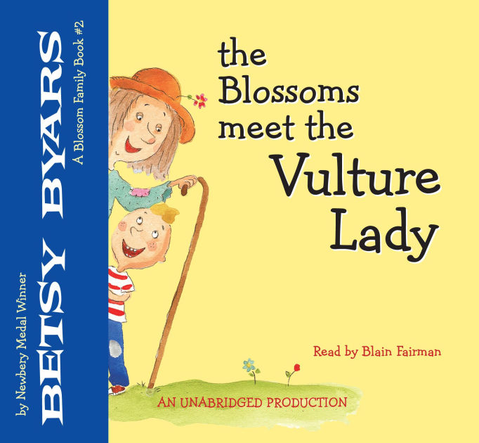 The Blossoms Meet the Vulture Lady by Betsy Byars, Blain Fairman ...