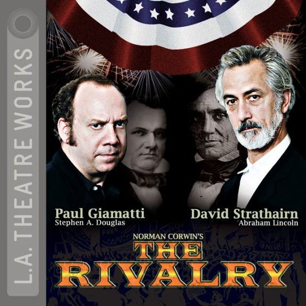 The Rivalry by Norman Corwin, Paul Giamatti, David Strathairn, Full ...