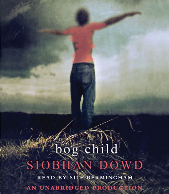 Bog Child by Siobhan Dowd | eBook | Barnes & Noble®