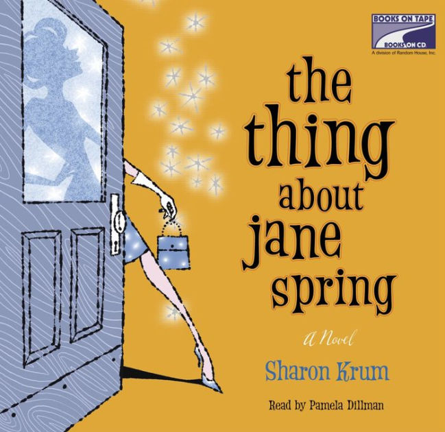 The Thing about Jane Spring by Sharon Krum, Paperback | Barnes & Noble®