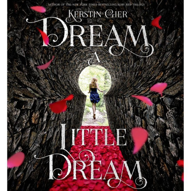 Dream a Little Dream: The Silver Trilogy by Kerstin Gier, Marisa Calin ...