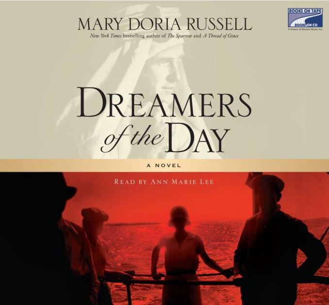 Dreamers of the Day: A Novel (Abridged) by Mary Doria Russell, Ann ...