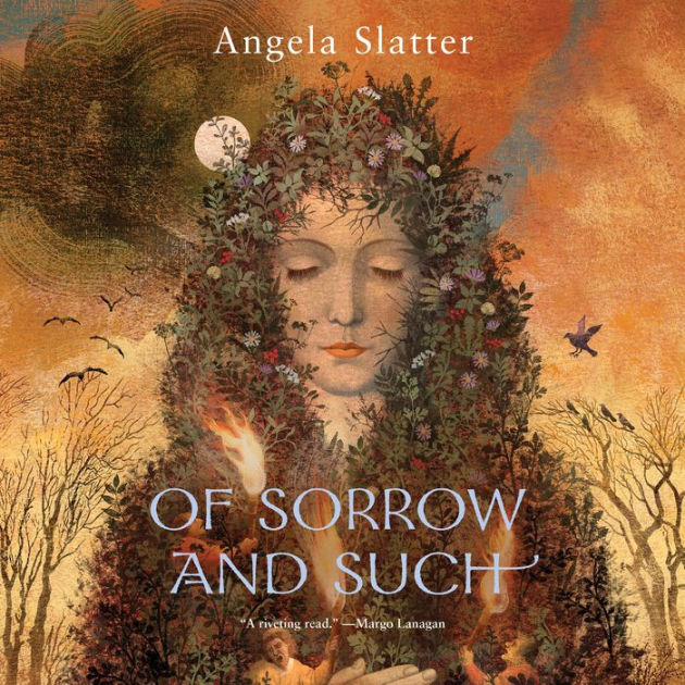 Of Sorrow and Such by Angela Slatter, Paperback | Barnes & Noble®