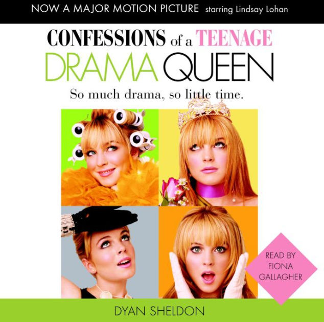 Confessions of a Teenage Drama Queen by Dyan Sheldon | eBook | Barnes ...