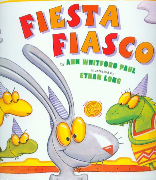 Fiesta Fiasco by Ann Whitford Paul, Brian Amador, Rosi Amador | eBook ...