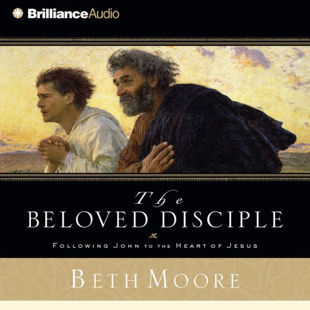 The Beloved Disciple by Beth Moore | eBook | Barnes & Noble®