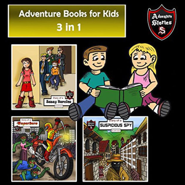 Adventure Books for Kids: 3 in 1 Fun Adventures for Kids (Children's ...