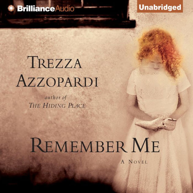 Remember Me: A Novel by Trezza Azzopardi, Paperback | Barnes & Noble®