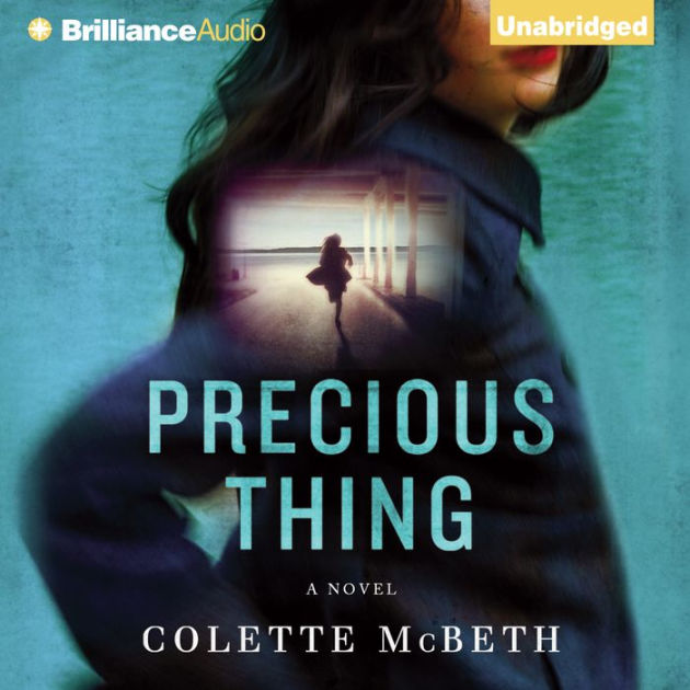 Precious Thing: A Novel by Colette McBeth, Paperback | Barnes & Noble®