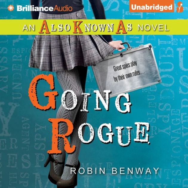 Going Rogue by Robin Benway | eBook | Barnes & Noble®
