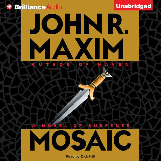 Mosaic by John R. Maxim, Dick Hill | 2940172502378 | Audiobook (Digital ...