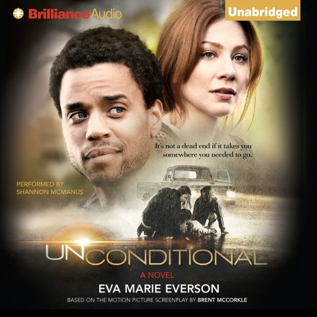 Unconditional by Eva Marie Everson | eBook | Barnes & Noble®