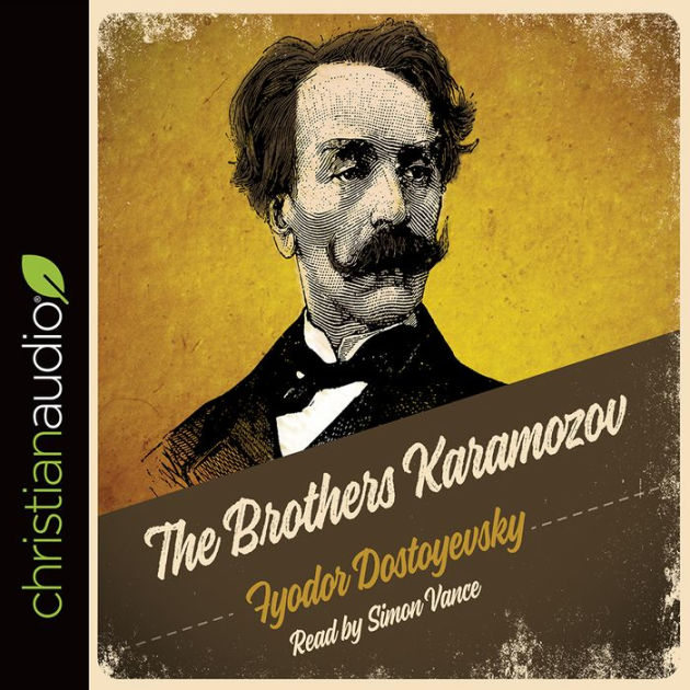 The Brothers Karamazov (Abridged) by Fyodor Dostoevsky, Simon Vance ...