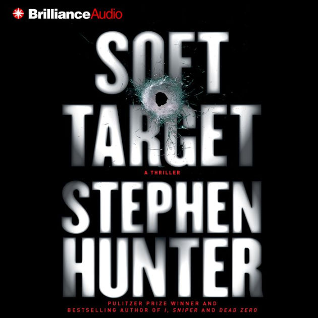 Soft Target by Stephen Hunter, Phil Gigante | 2940172617614 | Audiobook ...