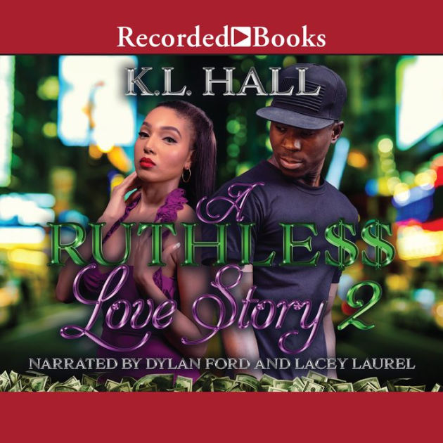 A Ruthless Love Story 2 by K.L. Hall | eBook | Barnes & Noble®