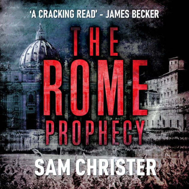 The Rome Prophecy by Sam Christer, Michael Bower | 2940172767548 ...