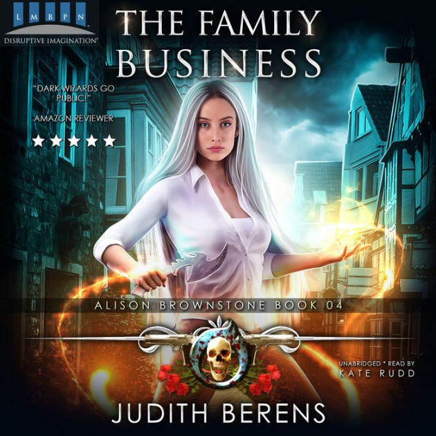 The Family Business: Alison Brownstone Book 4 by Judith Berens, Martha ...